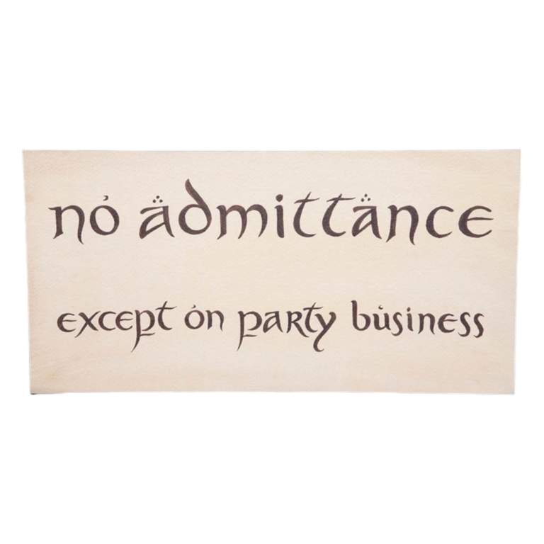 The Lord of the Rings - No Admittance Sign Replica - Retrospace